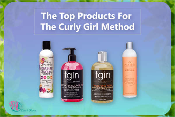 The Top Products For The Curly Girl Method - A center for curly hair