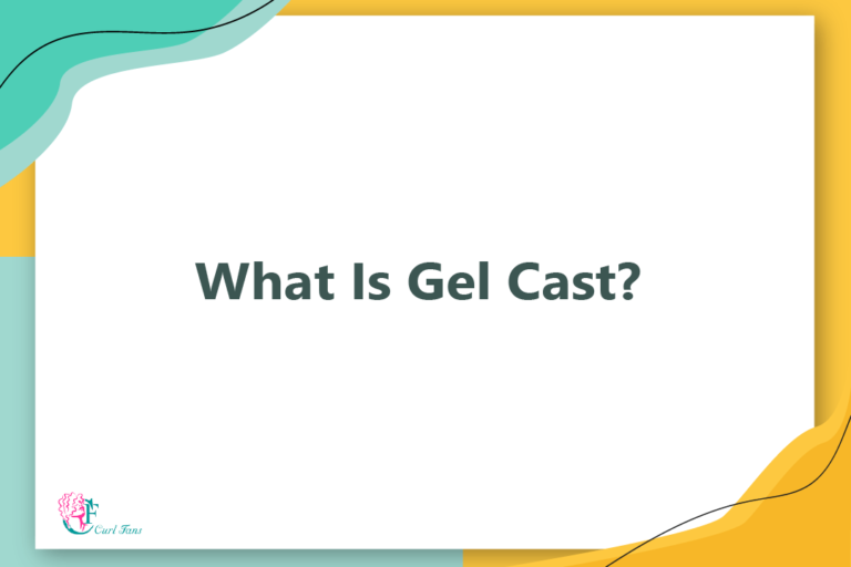 What Is Gel Cast? - A center for curly hair
